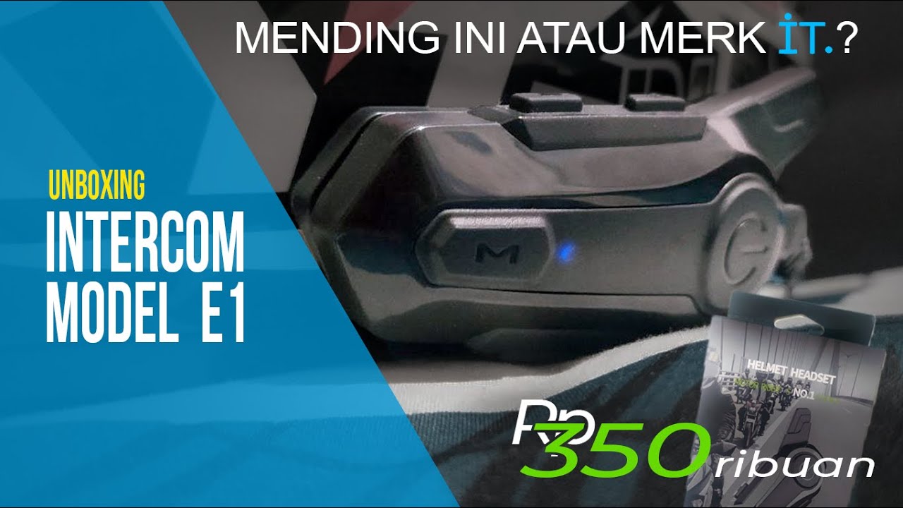 Unboxing & Bahas Intercom E1 | Intercom Murah The Real Harga Pelajar ...