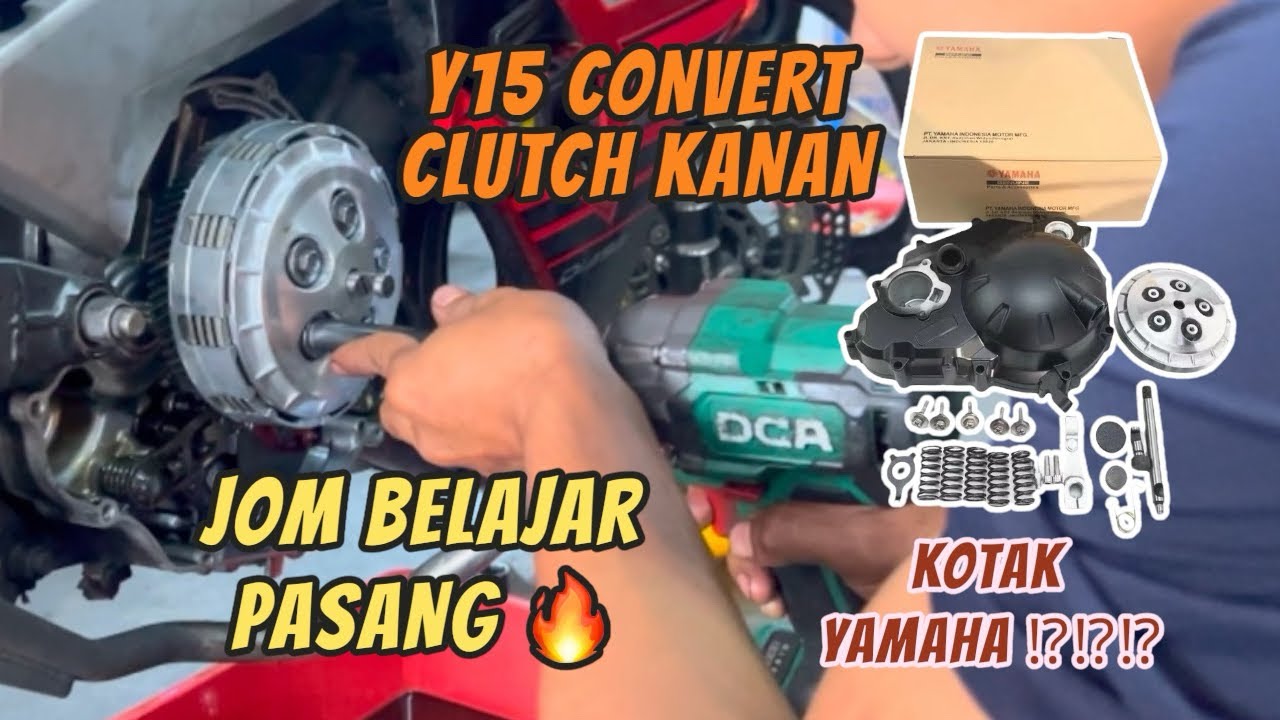 Y15 CONVERT CLUTCH KANAN | KOTAK YAMAHA - YouTube