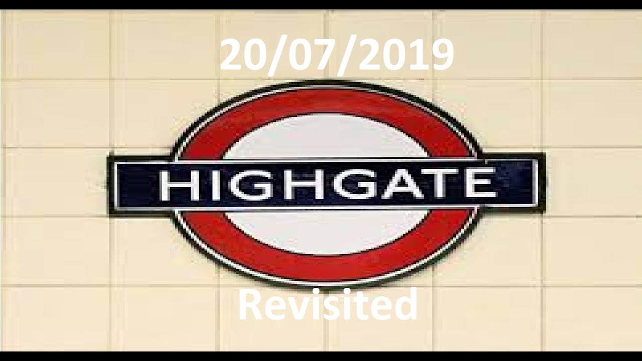 Highgate Revisited - YouTube