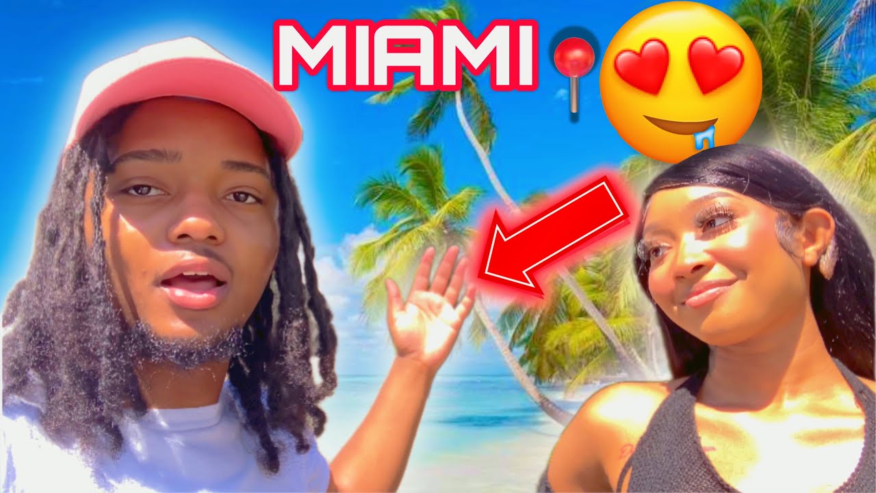 48Hrs In Miami… With A BADDIE😍 - YouTube