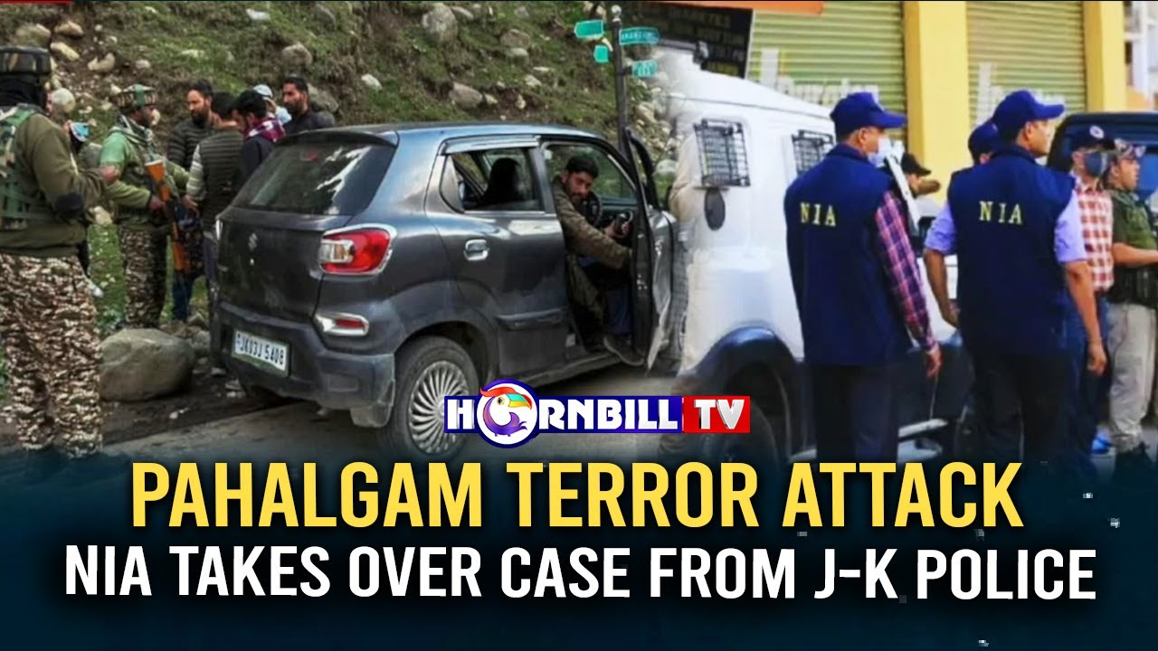 PAHALGAM TERROR ATTACK: NIA TAKES OVER CASE FROM J-K POLICE - YouTube