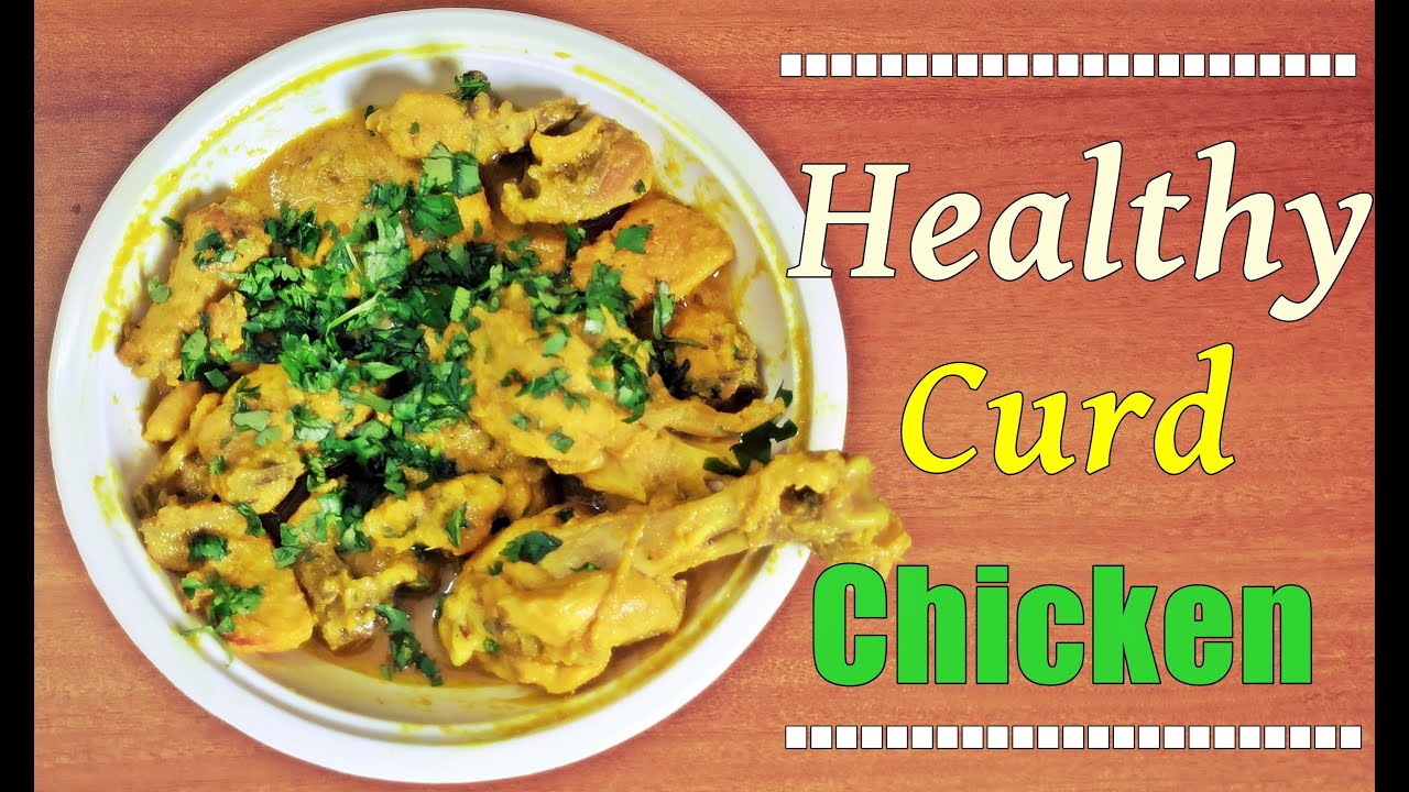 Healthy Curd Chicken - YouTube