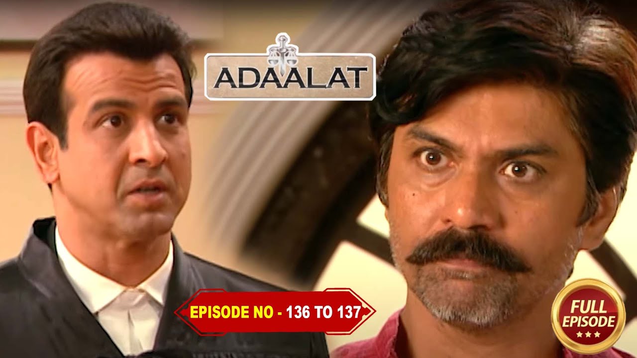 Adaalat Ep 136 TO 137 | Super Hit Hindi Serial | New Episode 2025 - YouTube