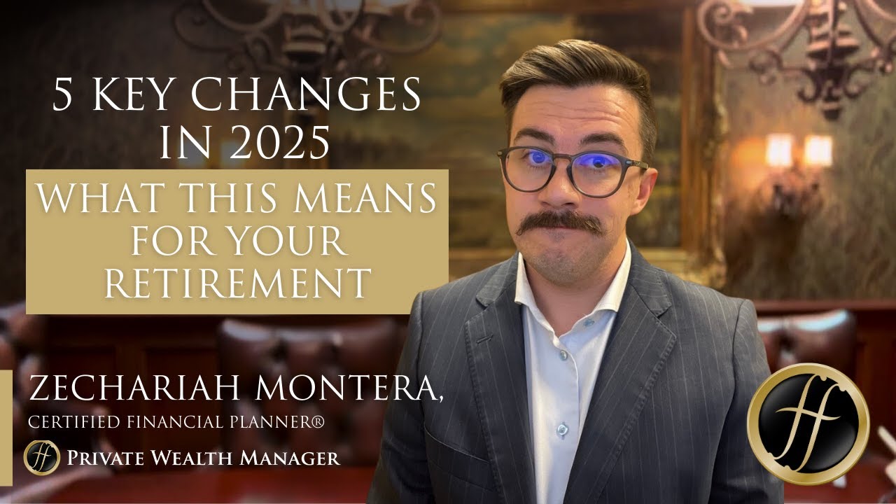 5 Key Changes in 2025: What This Means For Your Retirement - YouTube