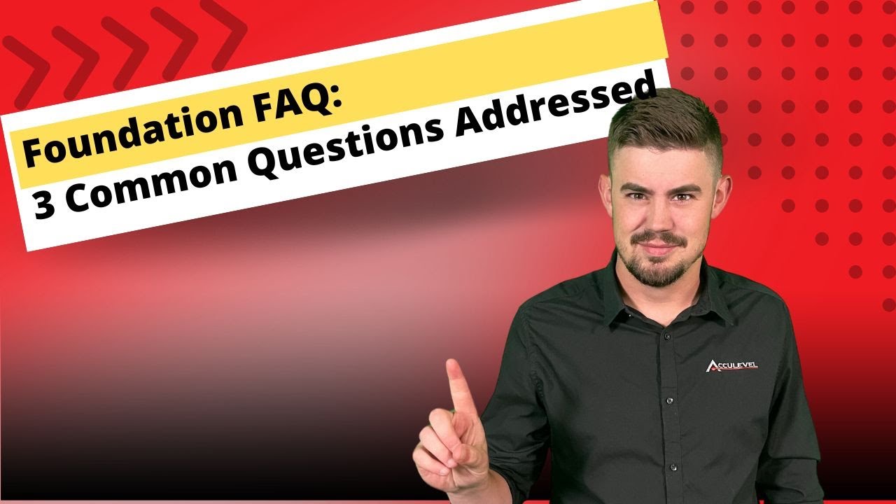 Foundation FAQ: 3 Common Questions Addressed - YouTube