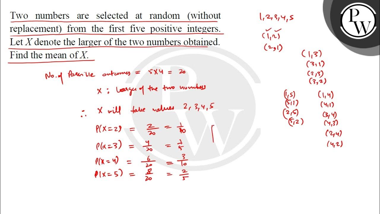 Two numbers are selected at random (without replacement) from the first five positive integers ...