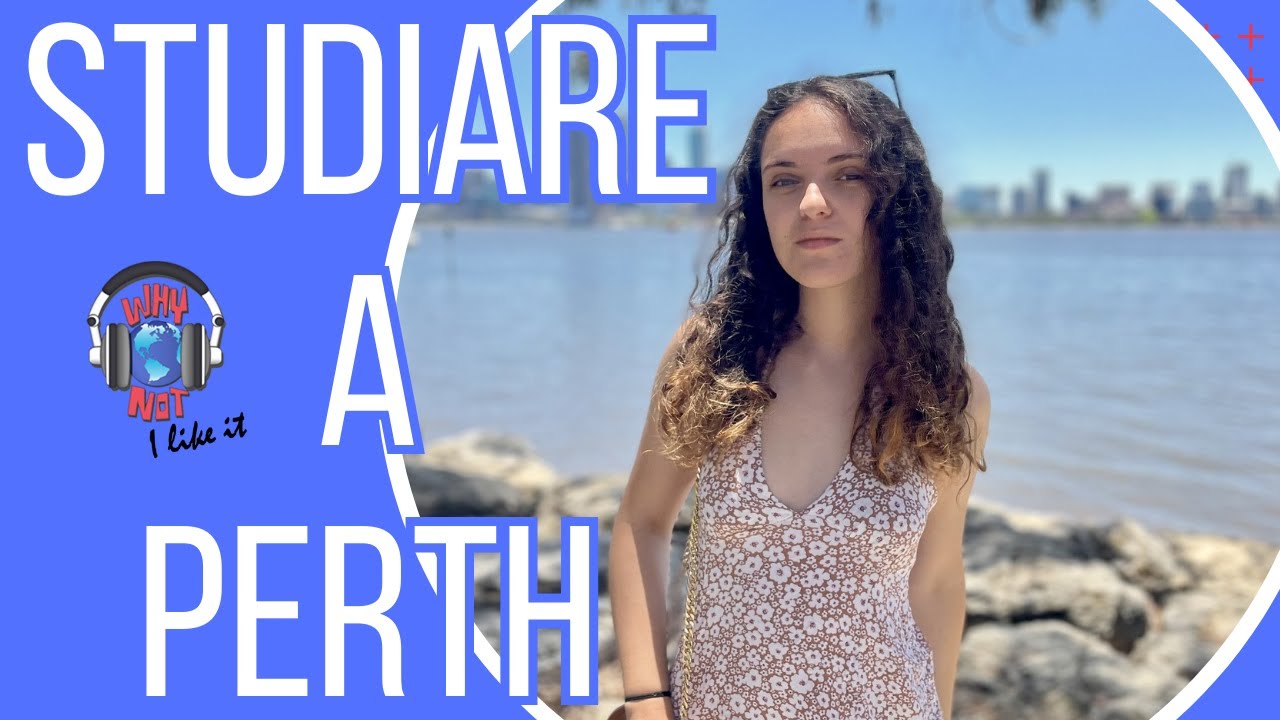 Vivere, Studiare e Lavorare a Perth con Giada Ozzola! - YouTube