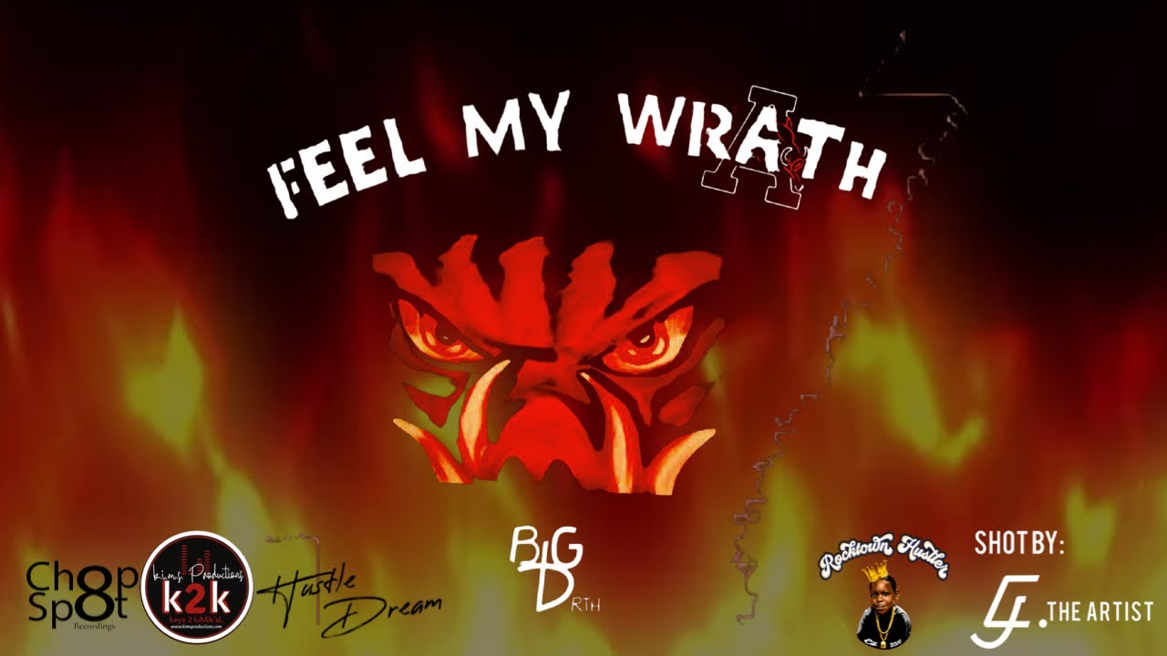 Big D RTH- Feel My Wrath - YouTube