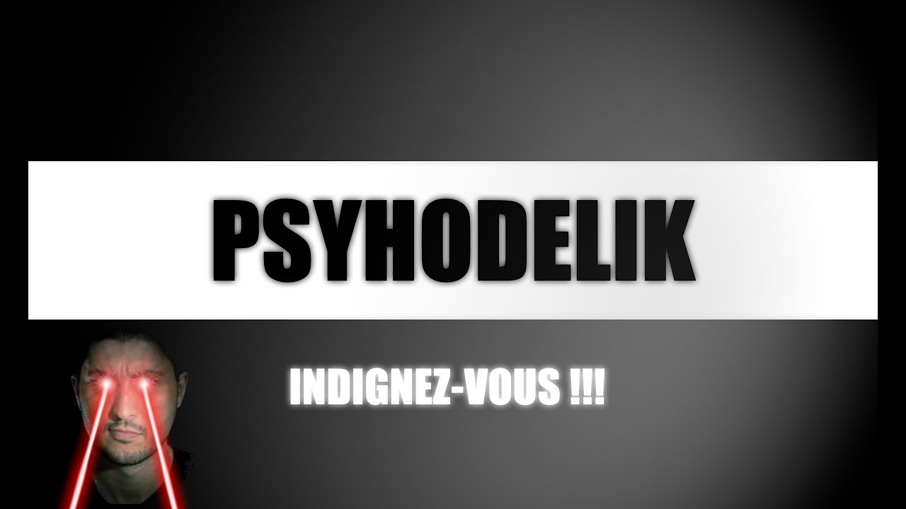 PSYHODELIK : LA LUTTE DES CLASH - YouTube