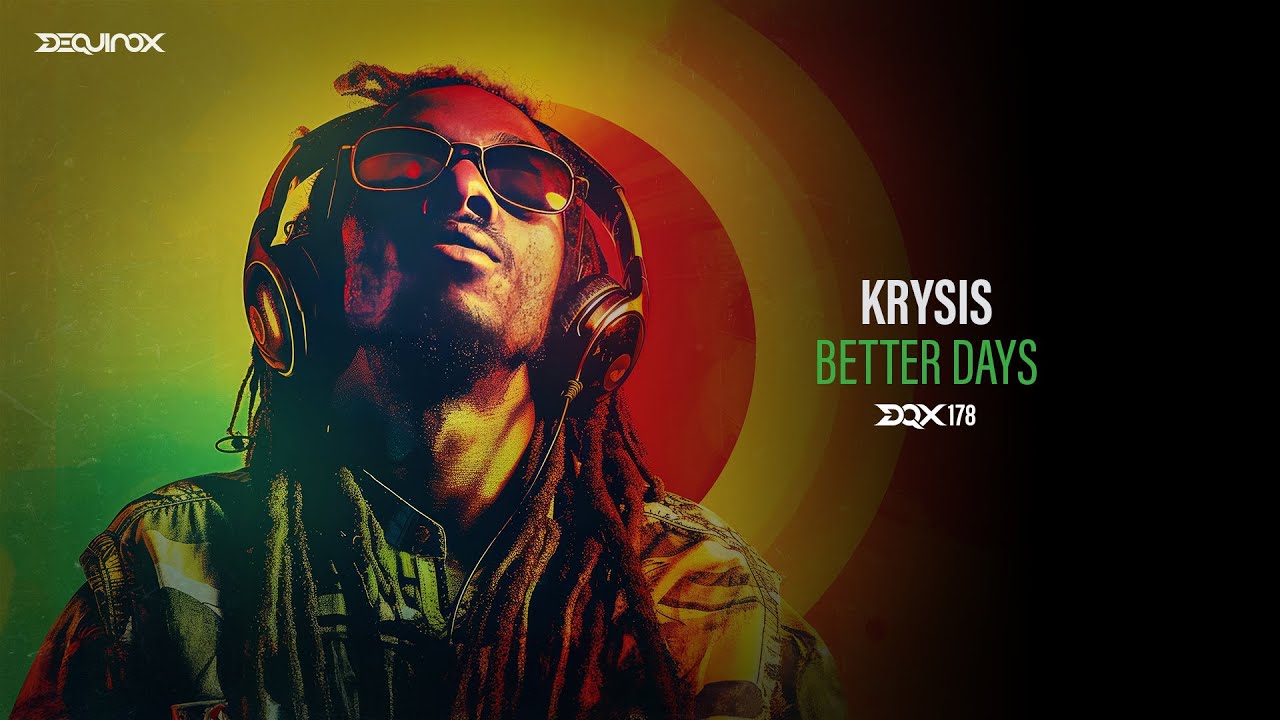 [DQX178] Krysis - Better Days - YouTube