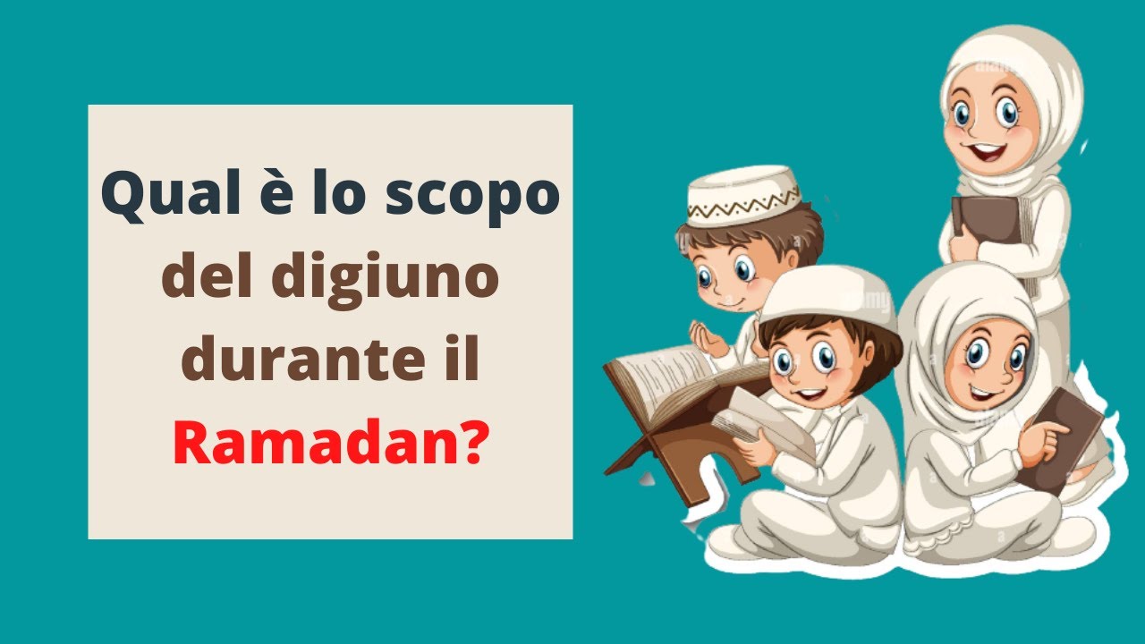 Qual è lo scopo del digiuno durante il Ramadan? - YouTube