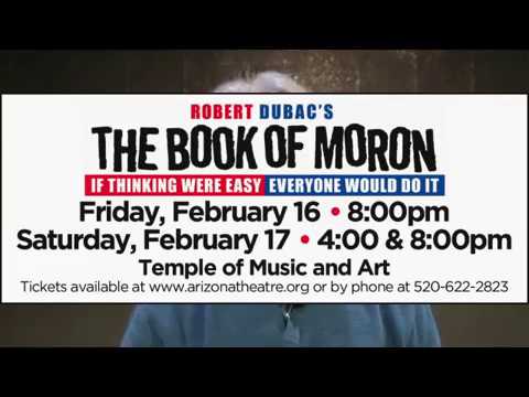 Robert Dubac's The Book Of Moron - Temple of Music and Arts - YouTube