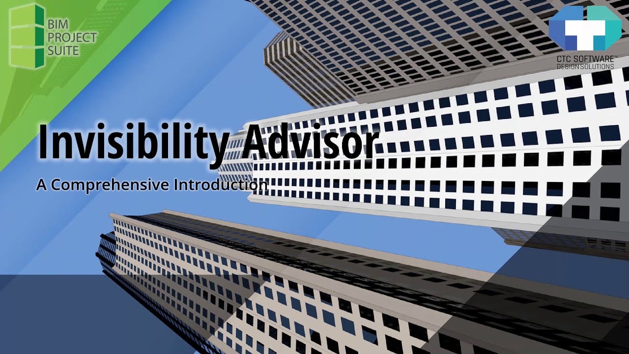 Introduction to Invisibility Advisor from the BIM Project Suite™ - YouTube