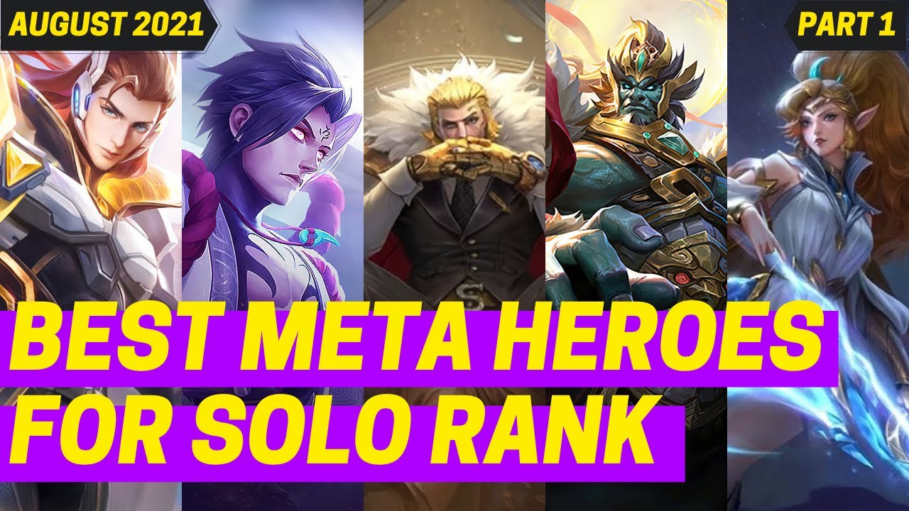 CURRENT META HEROES IN MOBILE LEGENDS 2021 (AUGUST) - YouTube