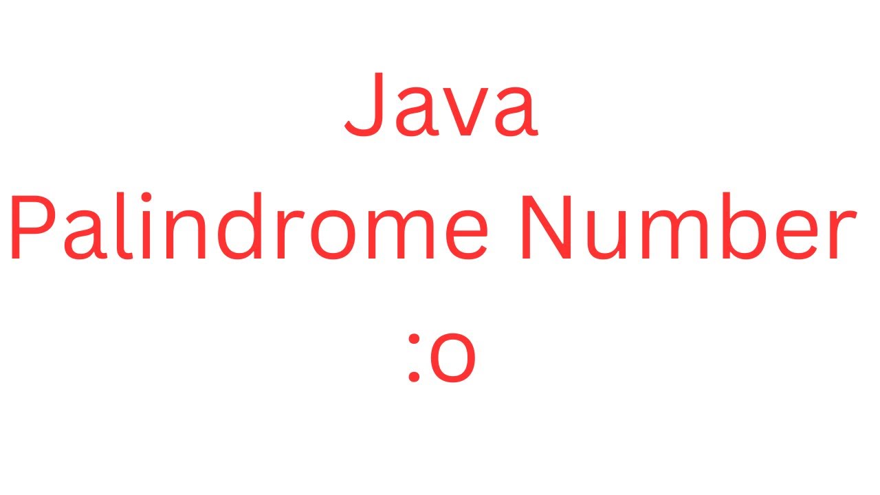 Palindrome Number Checker in Java - YouTube
