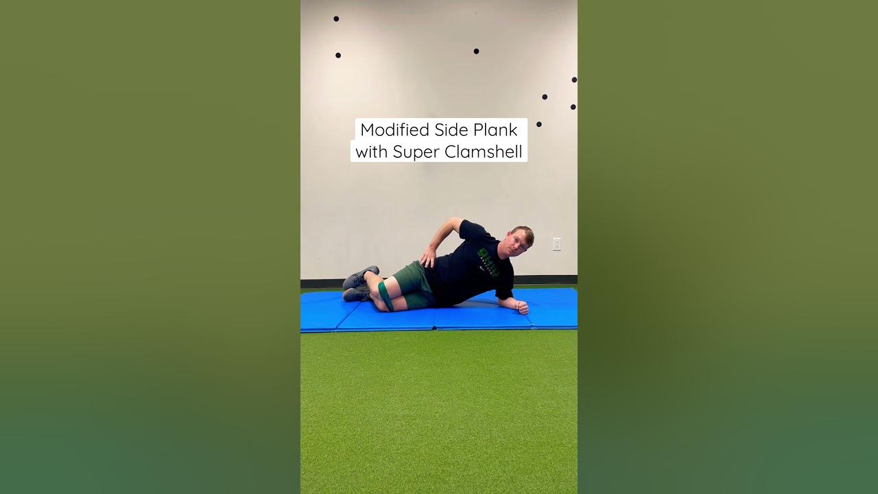 Modified Side Plank with Super Clamshell - YouTube