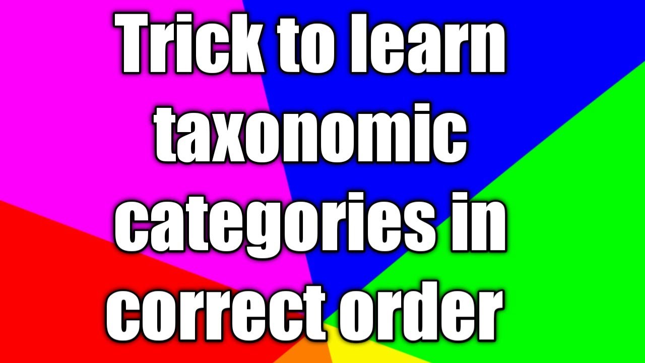 Trick to learn taxonomic categories in correct order - YouTube