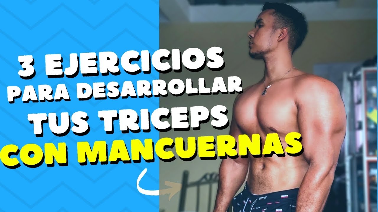3 ejercicios para desarrollar los TRICEPS con MANCUERNAS - YouTube