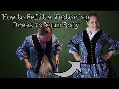 Fitting a Ready Made Dress to Your Body || A Historical Dressmaking How ...