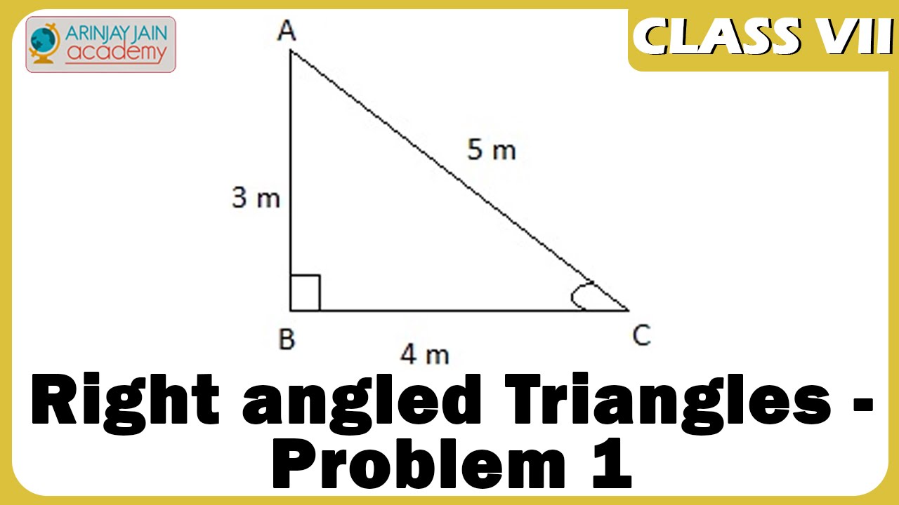 Right angled Triangles - Problem 1 - Geometry - Maths - Class 7/VII ...