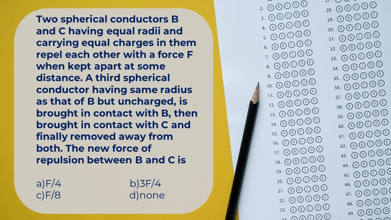 Two spherical conductors B and C having equal radii and carrying equal ...