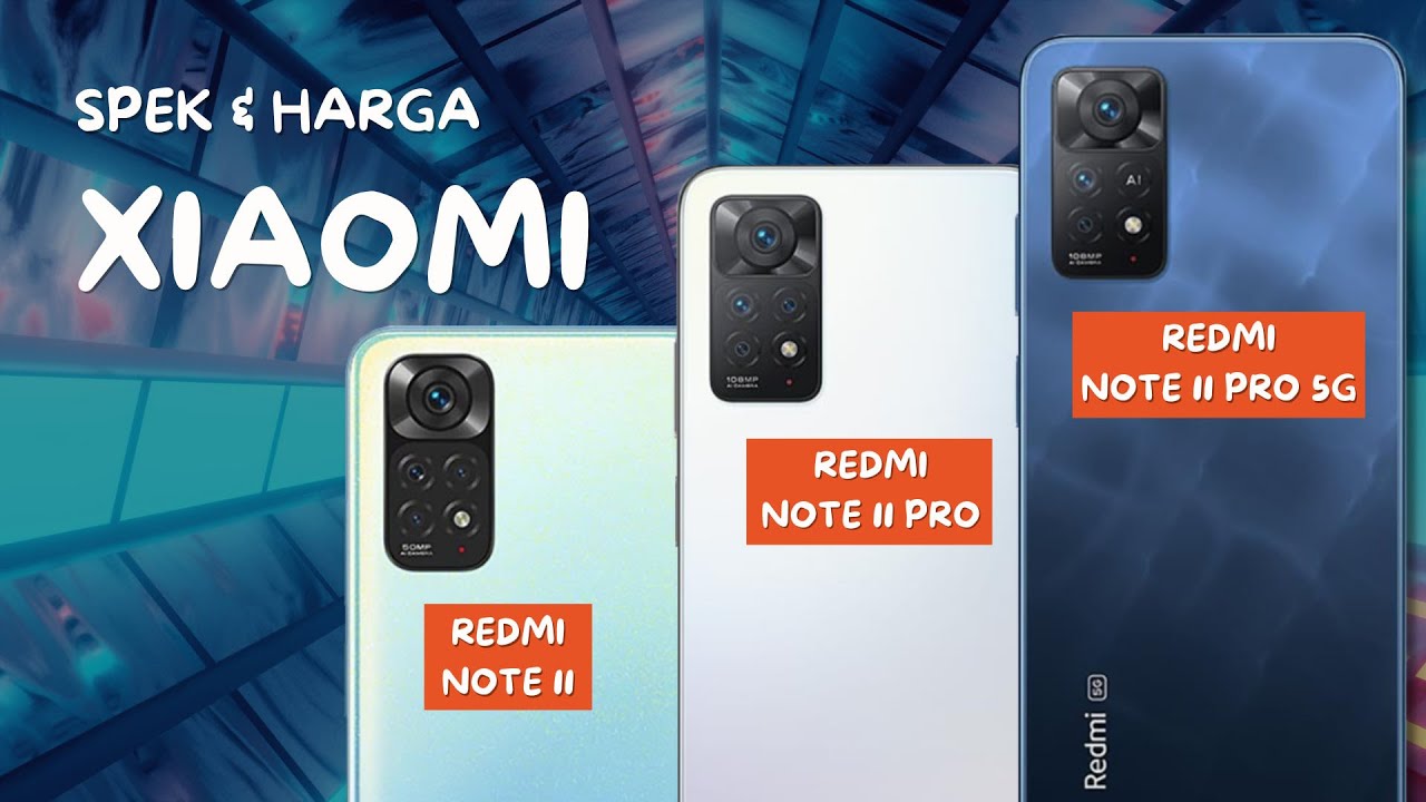 Spesifikasi dan Harga Xiaomi Redmi Note 11, Note 11 Pro, serta Note 11 ...