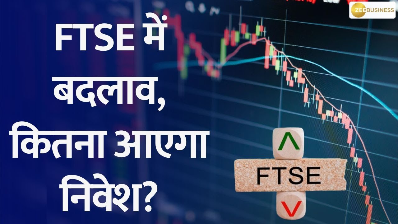 FTSE and BSE Index Changes Today: Who Will Enter and Exit the Sensex ...