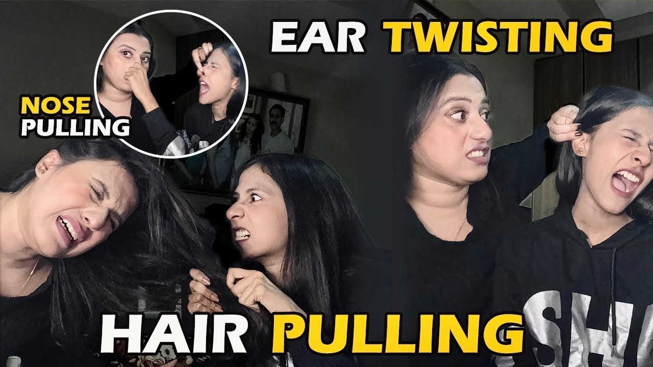 Hair pulling or ear twisting nose pulling funny challenge video /zoya ...