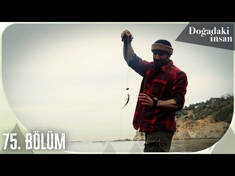 Doğadaki İnsan 75. Bölüm