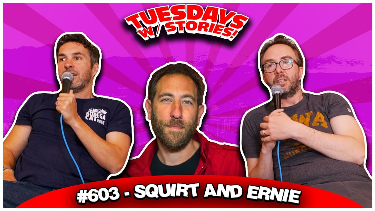 Squirt and Ernie | Tuesdays With Stories #603 w/ Mark Normand & Joe ...