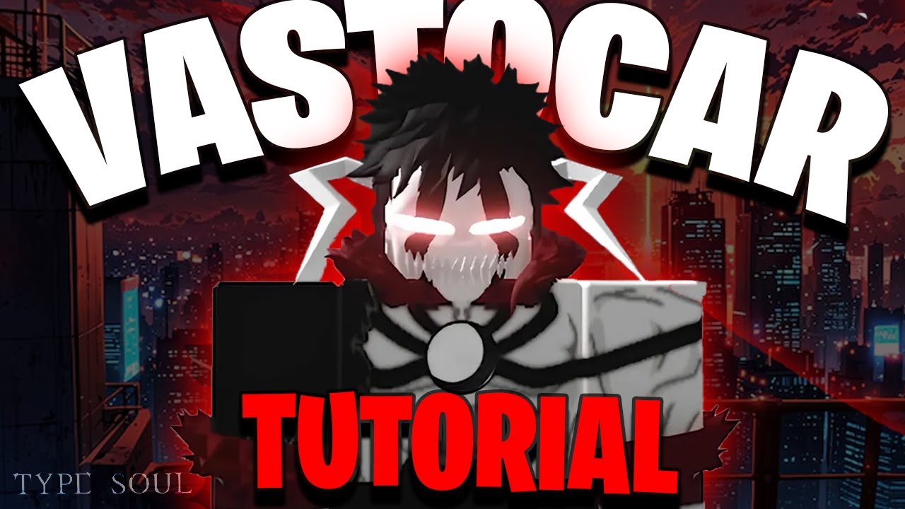 How To Get Vastocar In Type Soul | Beginners Guide - YouTube