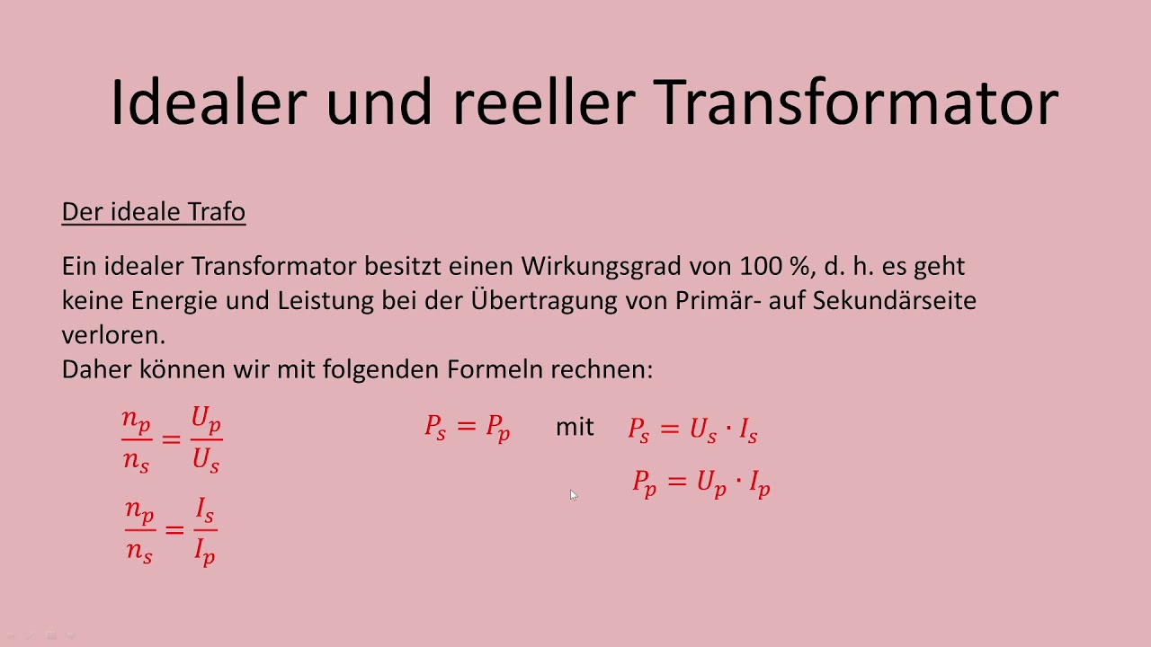 Idealer und reeller Trafo (Erklärung und Formeln) - YouTube