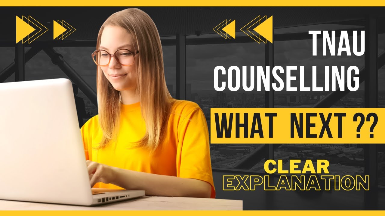 TNAU 2022-23 | Counselling updates | schedule revises | Counseling date ...