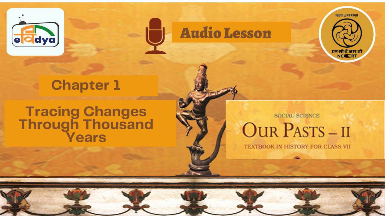 History Class 7 Chapter 1 Tracing Changes Through A Thousand Years history-class-7-chapter-1-tracing-changes-through-a-thousand-years