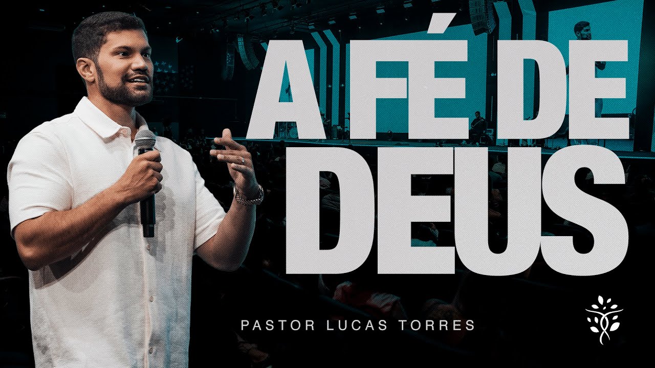 @LucasTorresOfc - A FÉ DE DEUS | Pastor Lucas Torres | Ao Vivo Na Get ...