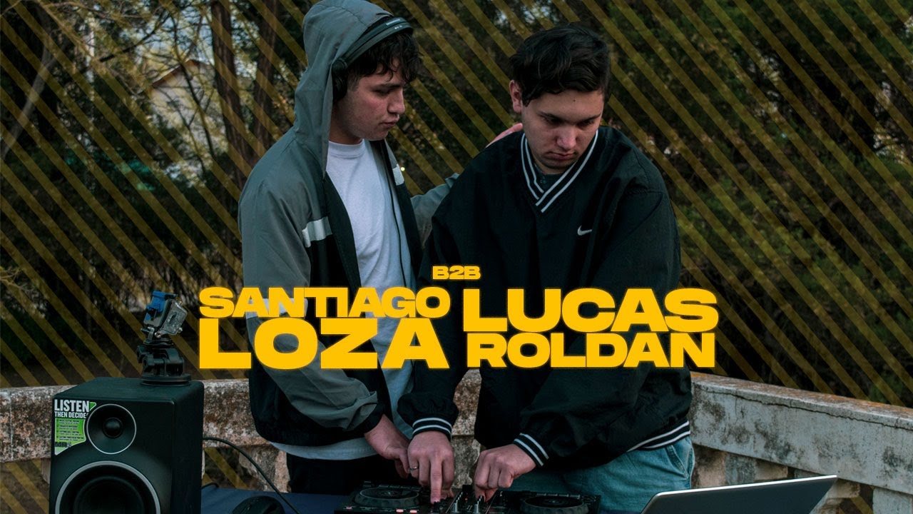 SANTIAGO LOZA // LUCAS ROLDAN // B2B // SET NCF - YouTube