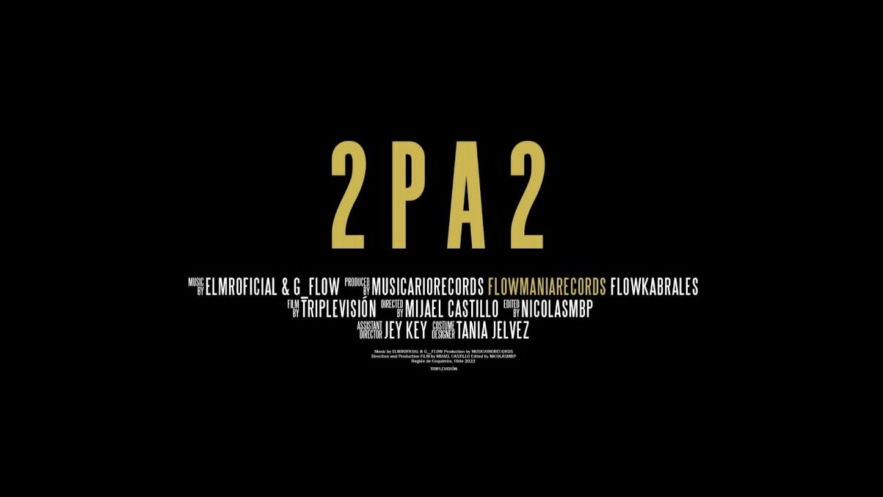 2PA2 - ElMrOficial X G_Floow [FlowManiaRecords] (Prod.By Dr.Shane X ...