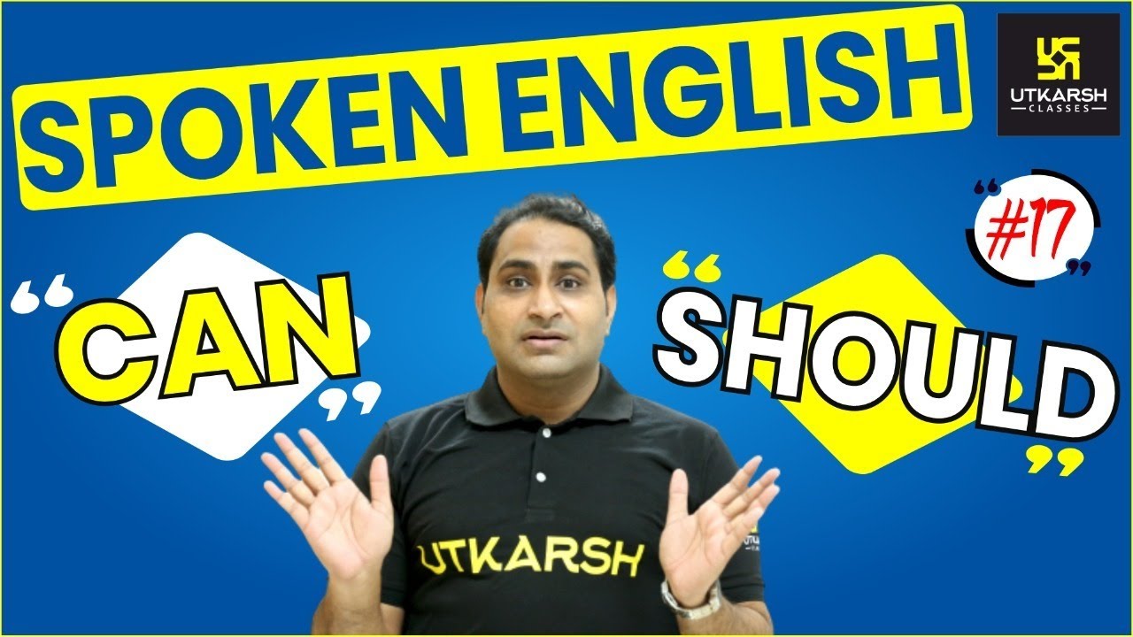 Use of Can & Should | Spoken English | By SV Singh Sir - YouTube