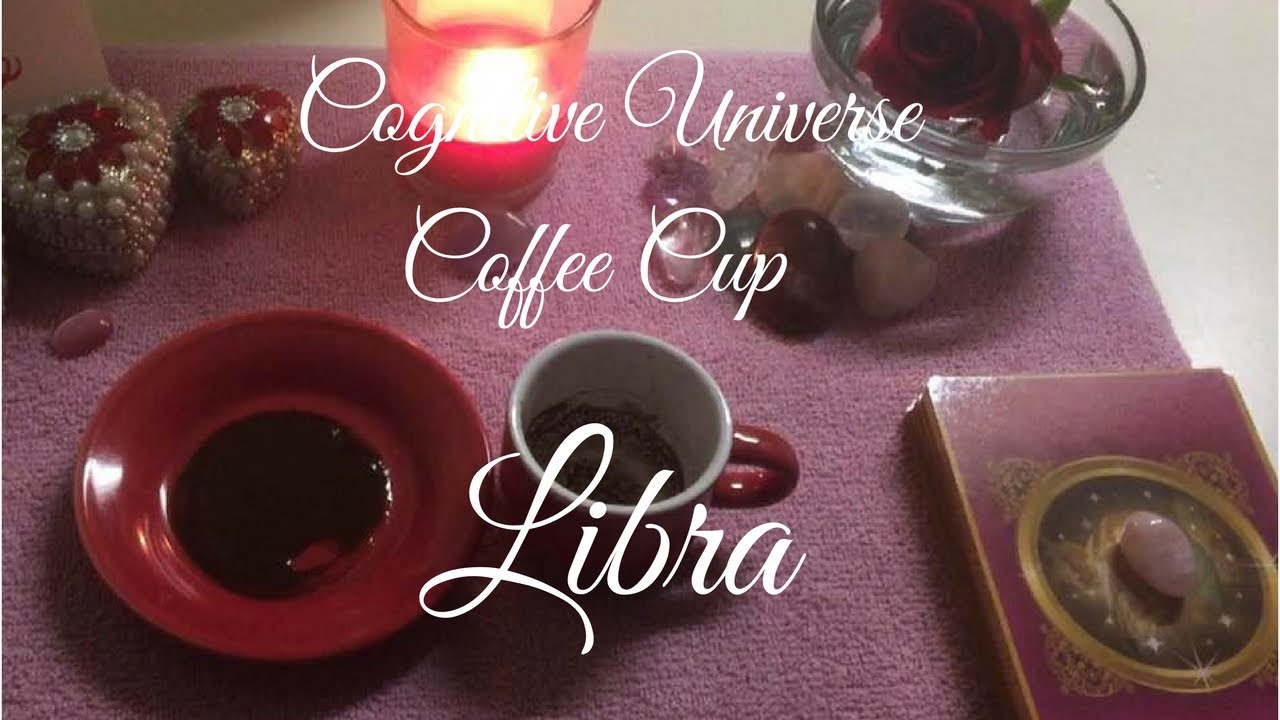 Libra Coffee Cup Intuitive Reading for the week of July 24, 2017 by ...