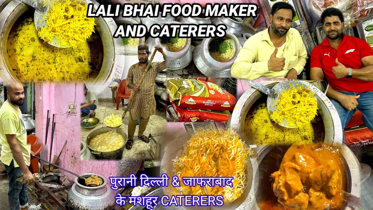 LALI BHAI FOOD MAKER & CATERERS| पुरानी दिल्ली के मशहूर बावर्ची ...
