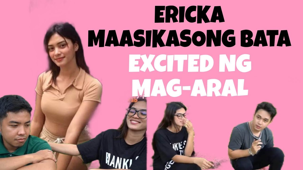 ERICKA | MAASIKASONG BATA | EXCITED NG MAG-ARAL | @KalingapRabOfficial #teamkalingap # ...