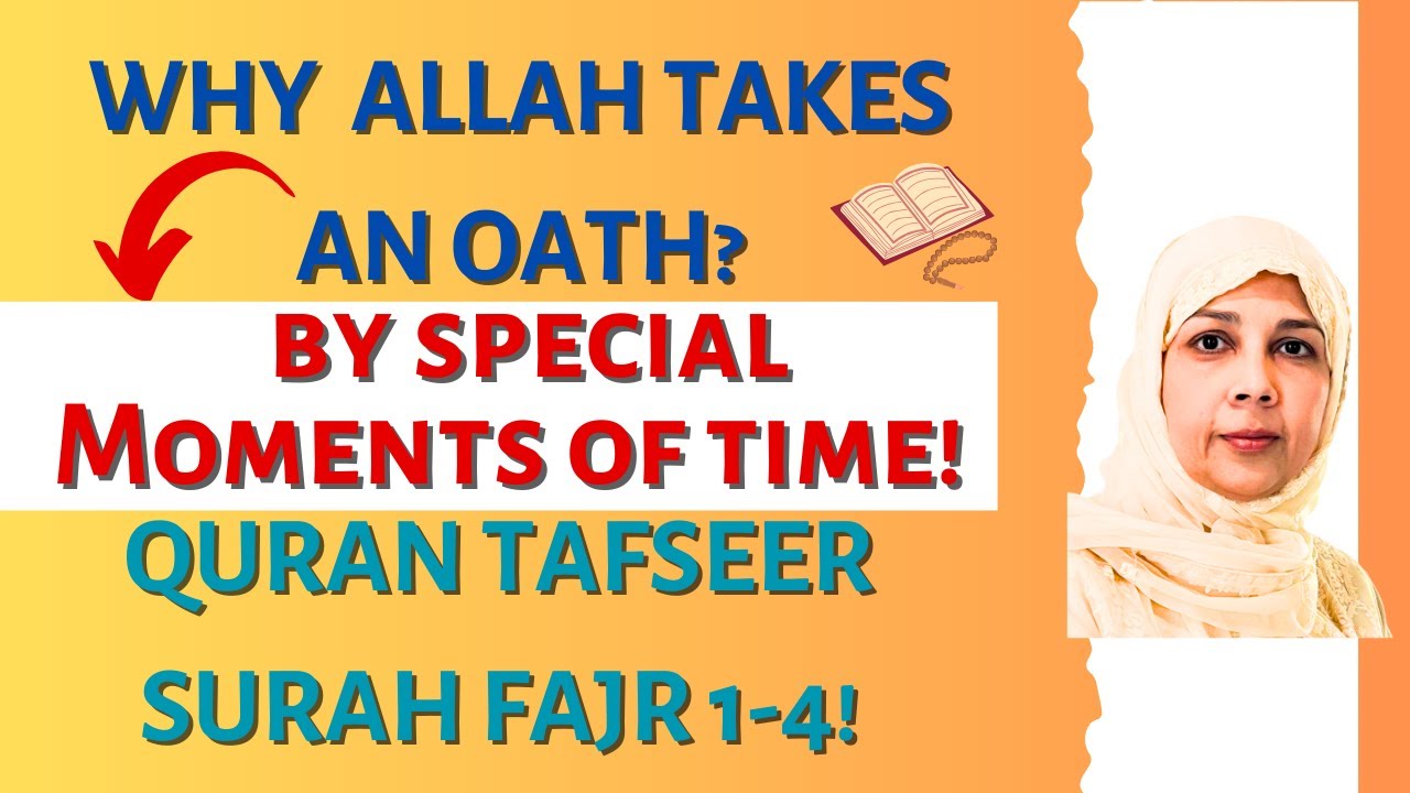 Tafseer Surah Fajr (Part 1) Verses 1-4 | Quran Explained in English ...