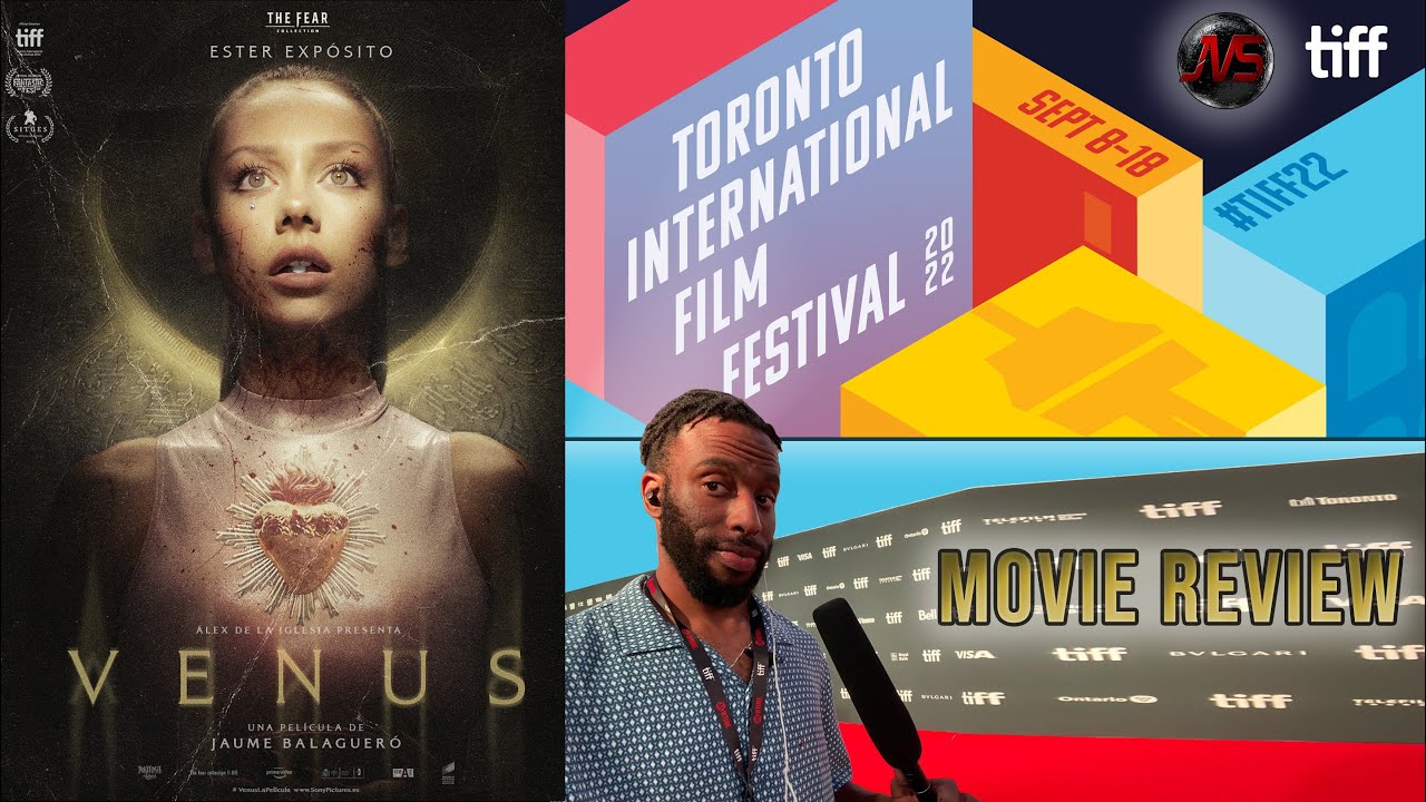 VENUS #TIFF22 [MOVIE REVIEW] (Spoiler Free!) - YouTube