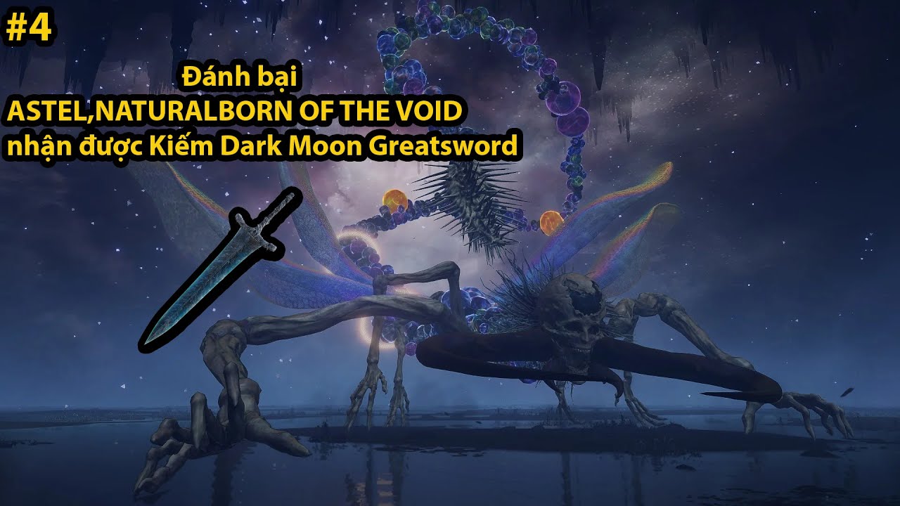 Elden Ring #4:Đánh bại Astel và nhận Dark Moon GreatSword - YouTube