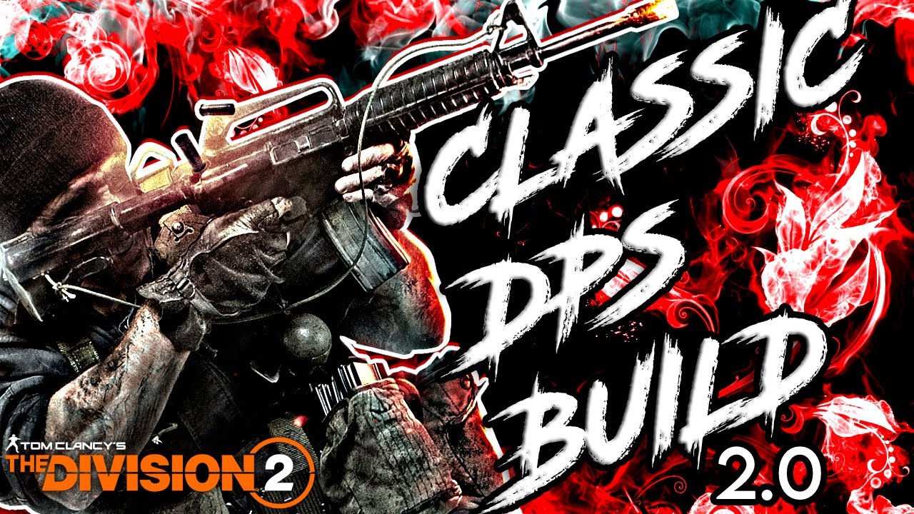 Division 2: META Glass Canon DPS Build - YouTube