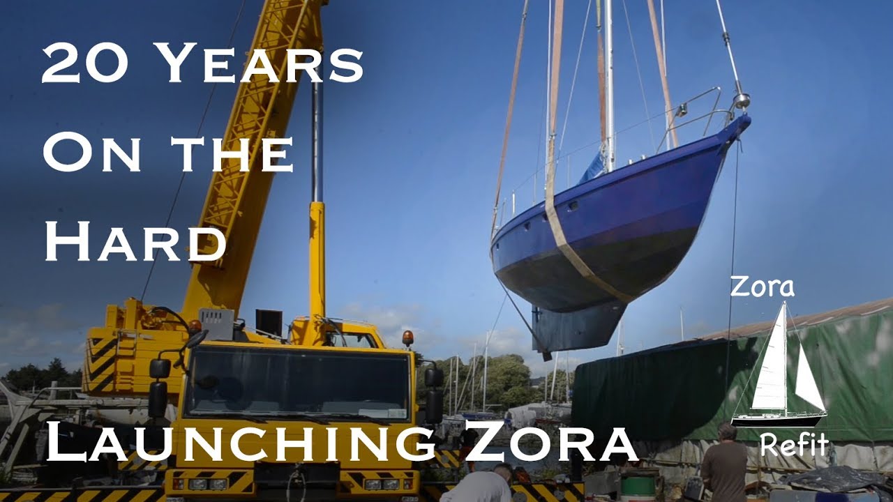 Will She Float? Launching the Sailing Yacht Zora - Ep 17 - YouTube