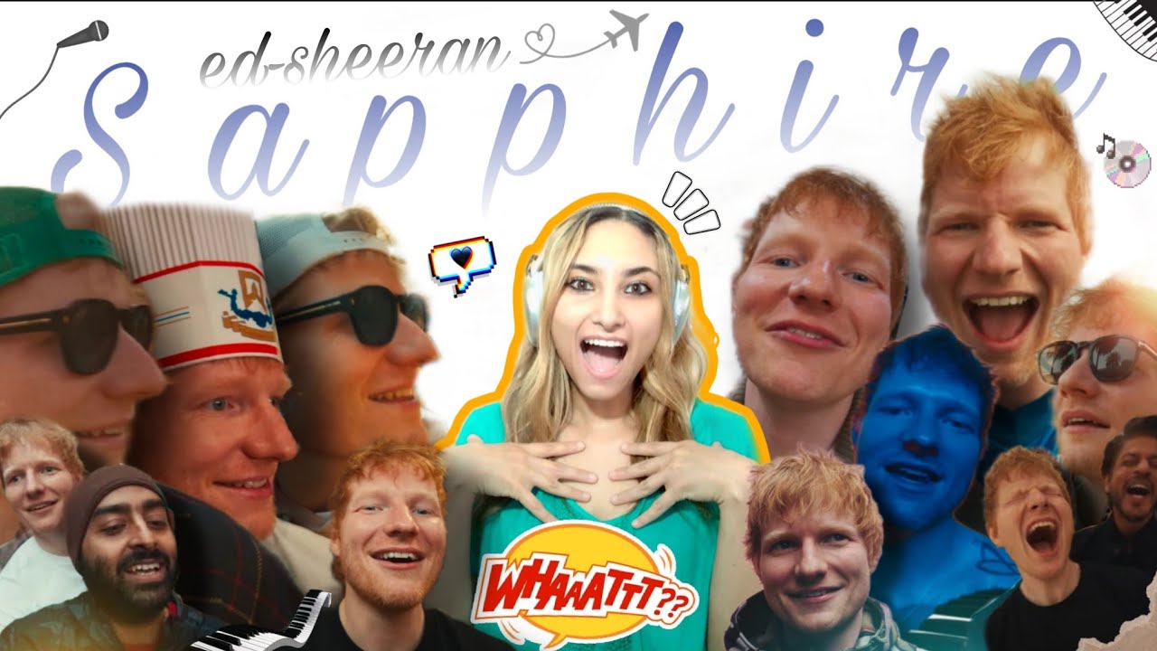 Sapphire Reaction | Ed Sheeran and Arijit Singh | - YouTube