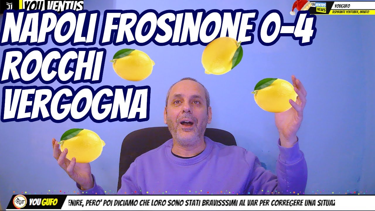 Napoli 4 LIMONI, Rocchi e' la vergogna settimanale, Occhio alle FAKE ...