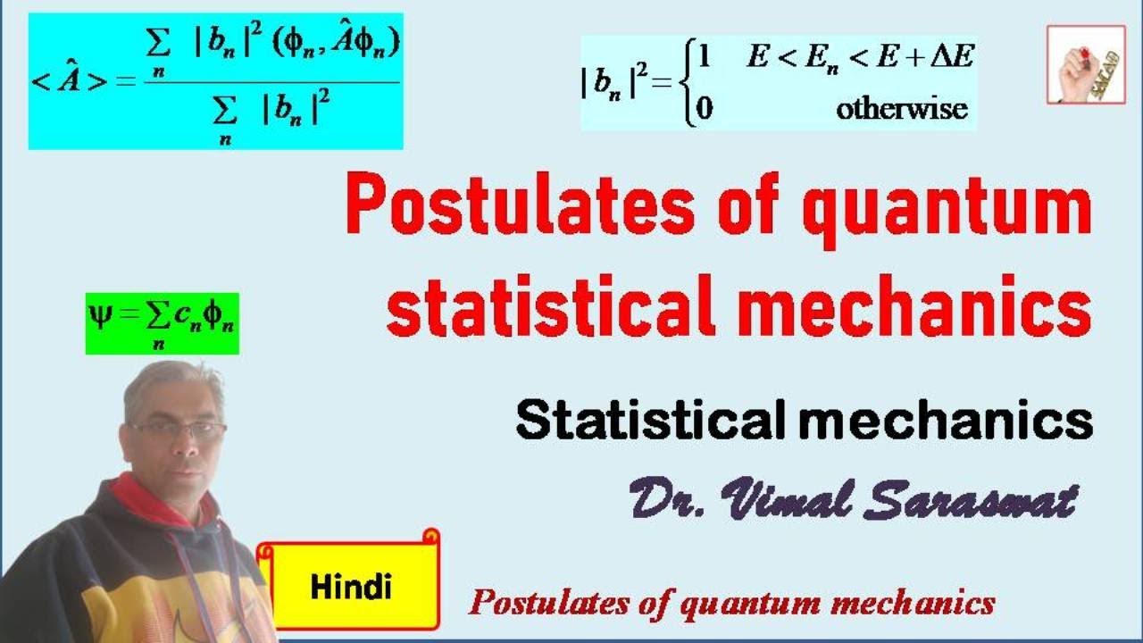 Postulates Of quantum statistical mechanics L 13 Statistical postulates-of-quantum-statistical-mechanics-l-13-statistical