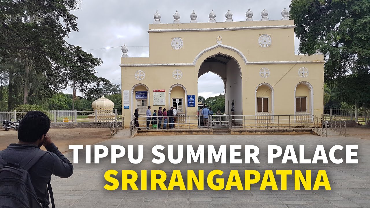 Tippu Sultan Summer Palace with Tourist Guide, Srirangapatna, Karnataka ...